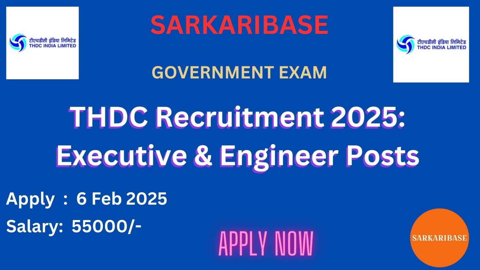 THDC Recruitment 2025: Apply Now for 144 Vacancy - SarkariBase